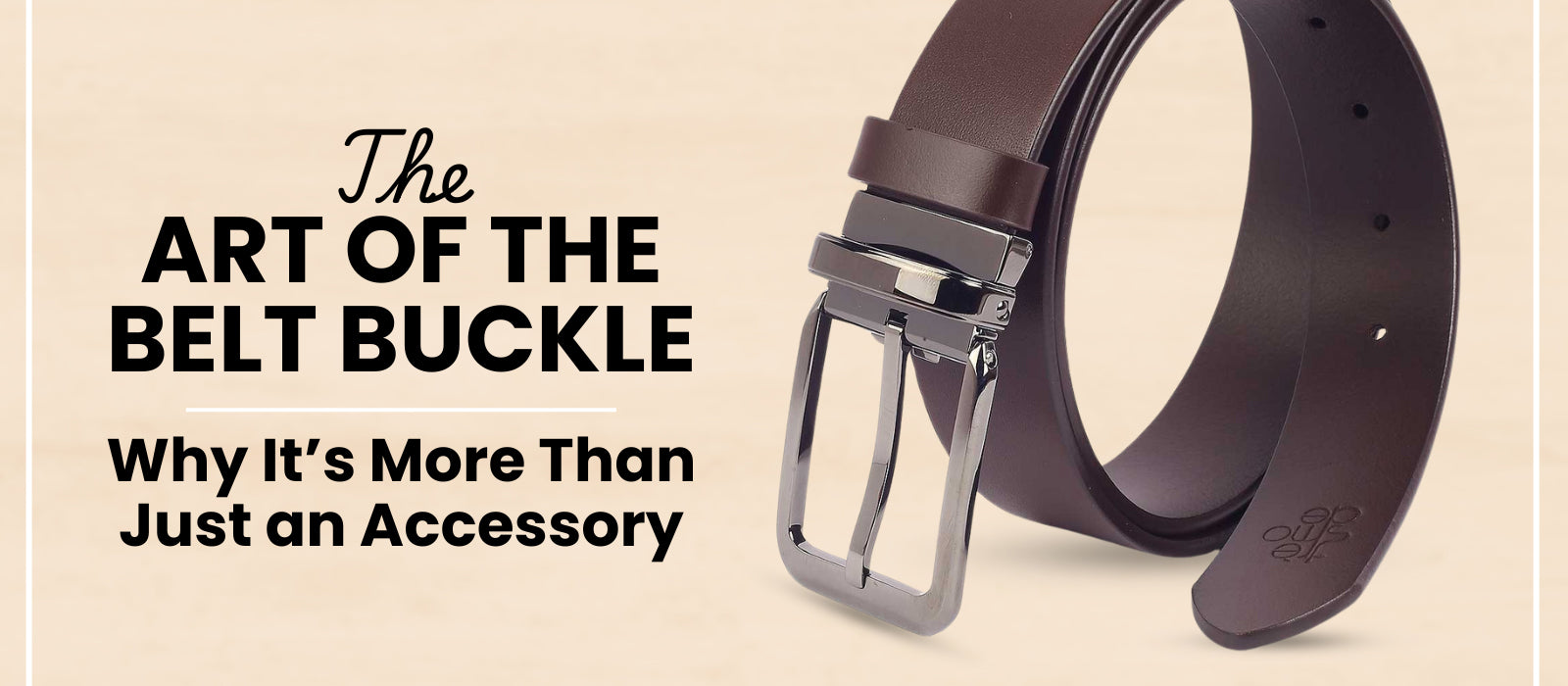 Belt Buckles: A Small Detail That Makes a Big Difference