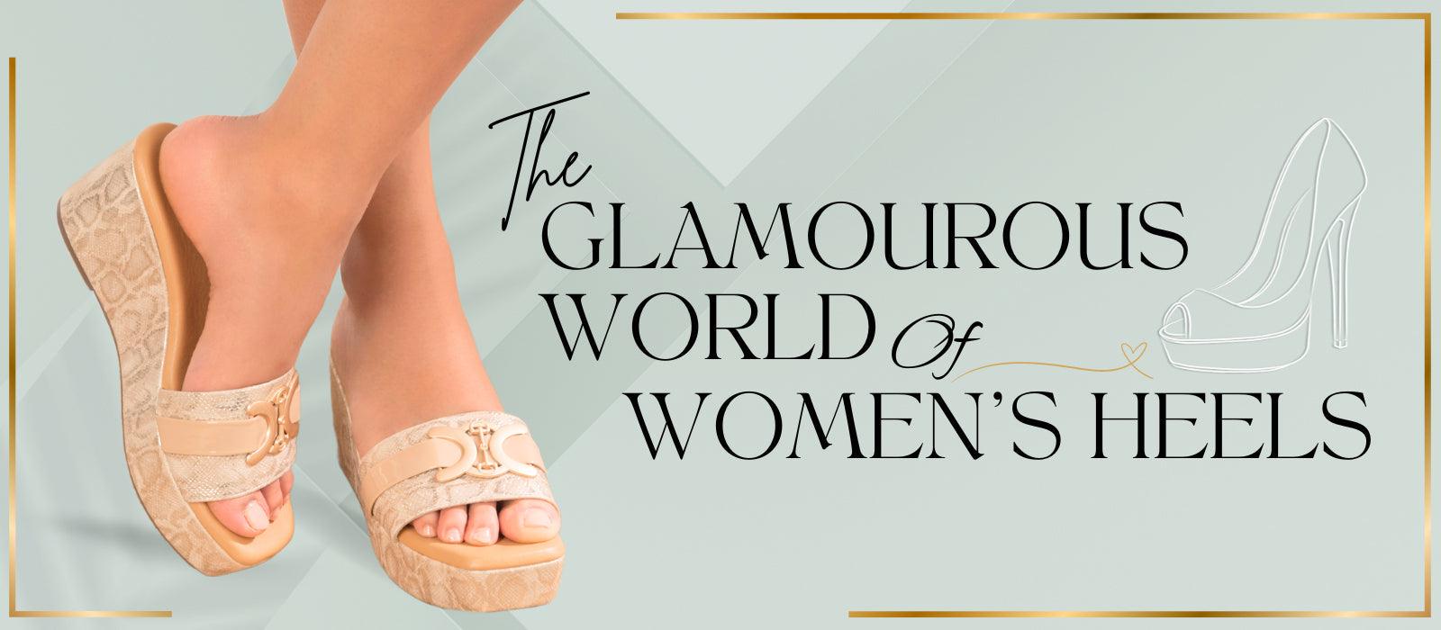 The glamorous world of women’s heels